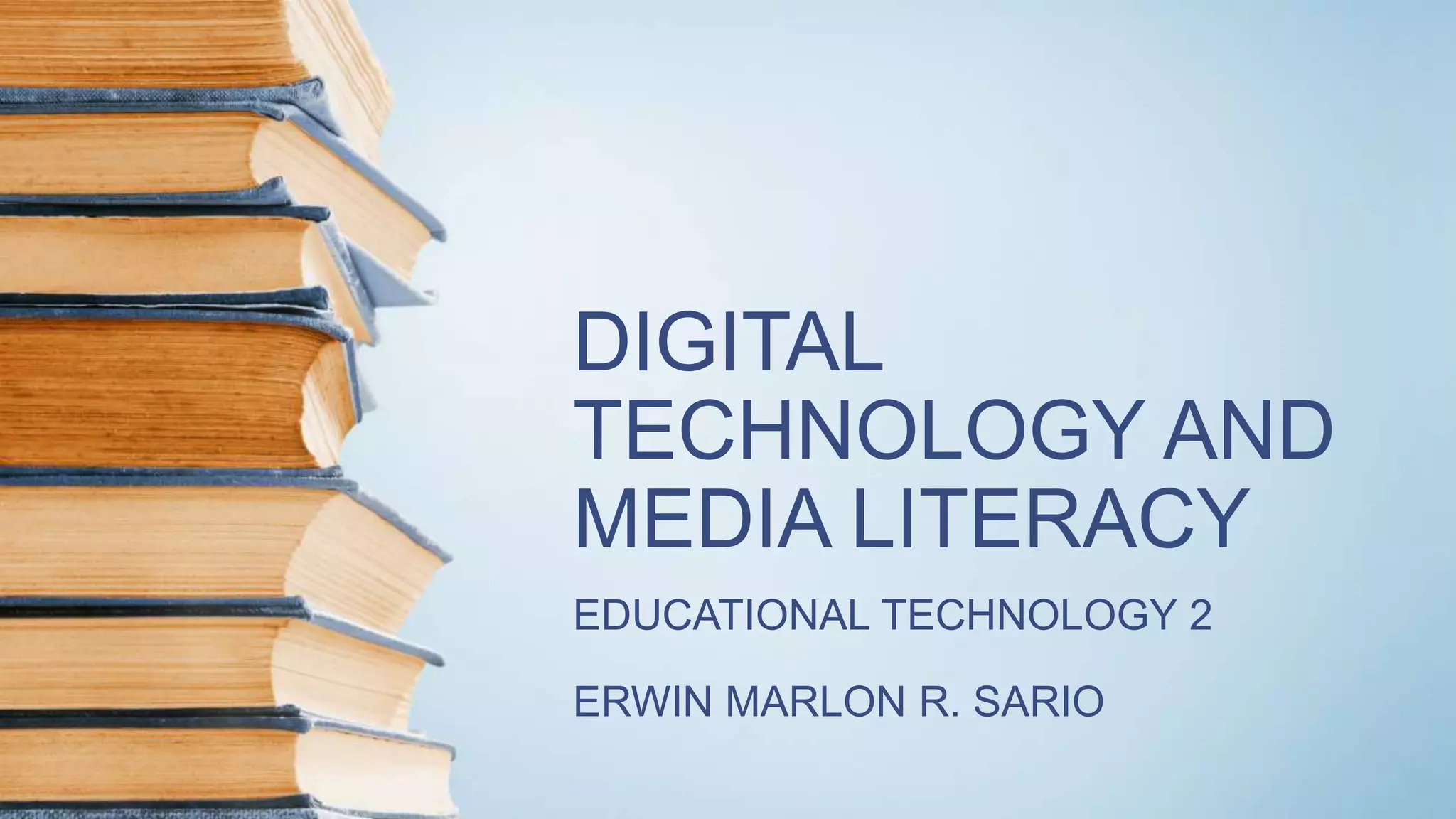 Digital technology and media literacy | PPTX
