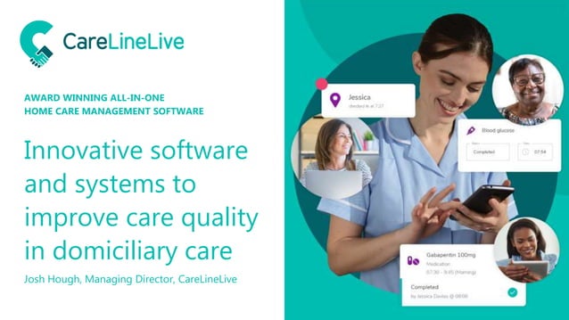 Innovative software and systems to improve care quality in domiciliary ...