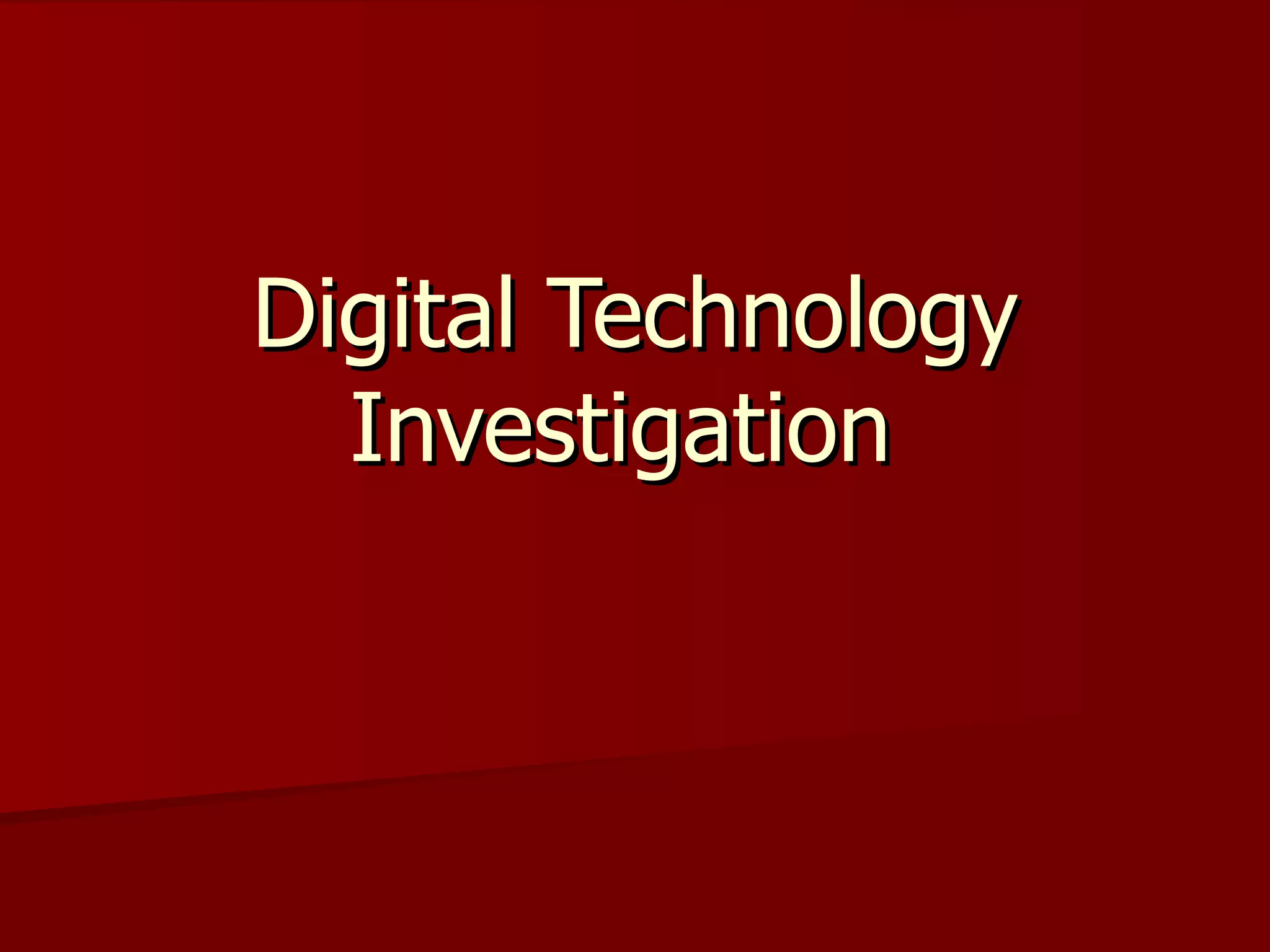 Digital technology investigation | PPT
