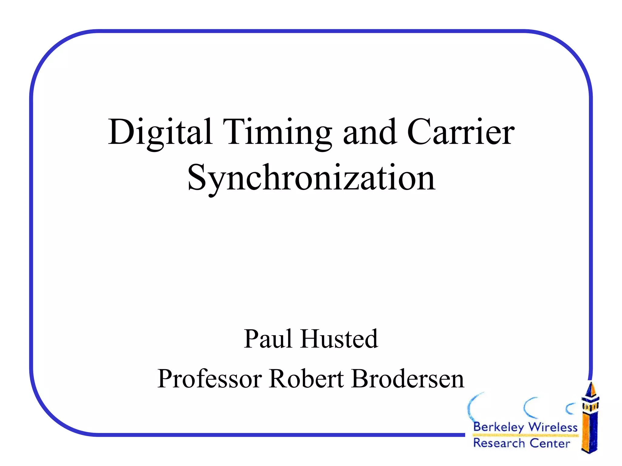 Digital Timing And Carrier Synchronizationppt Digital Audio Computer Software And Applications