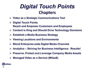 Digital Touch Points to Gain a Competitive Advantage Using Video and