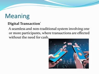 Digital transaction | PPTX