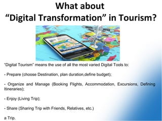 "Digital Transformation for European Tourism: How the future will be ...