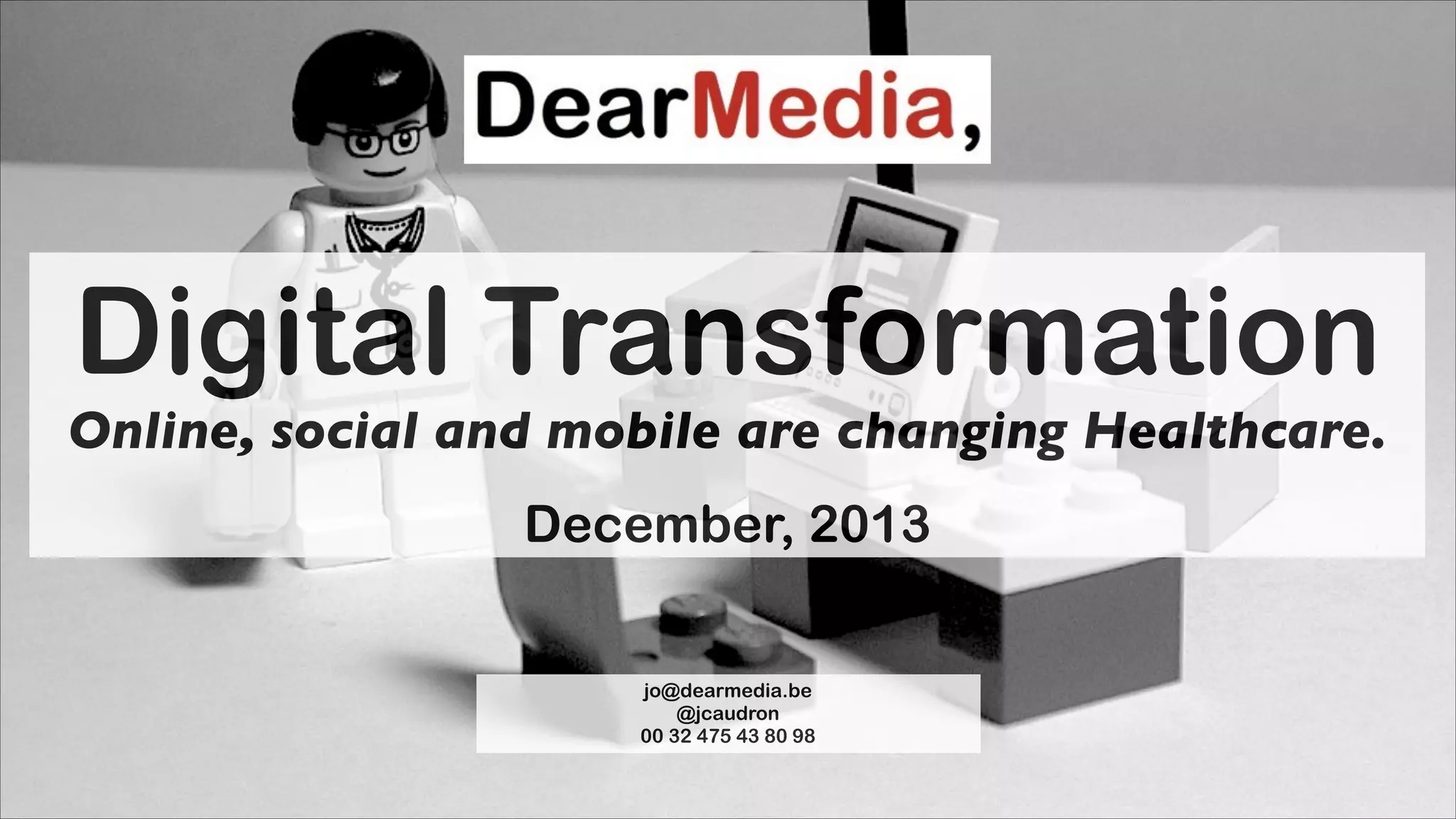 DDB Health is turning 10 - Digital transformation - Jo Caudron | PPT
