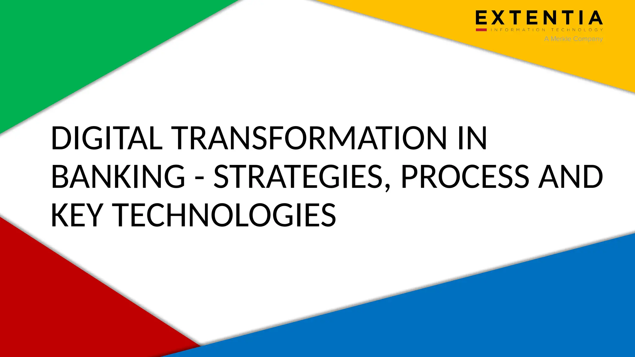 Digital Transformation in Banking - Strategies, Process and key ...