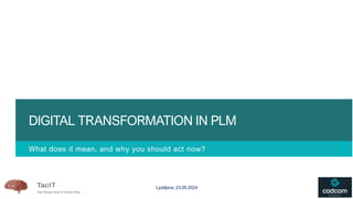 Digital Transformation in PLM - WHAT and HOW - for distribution.pdf