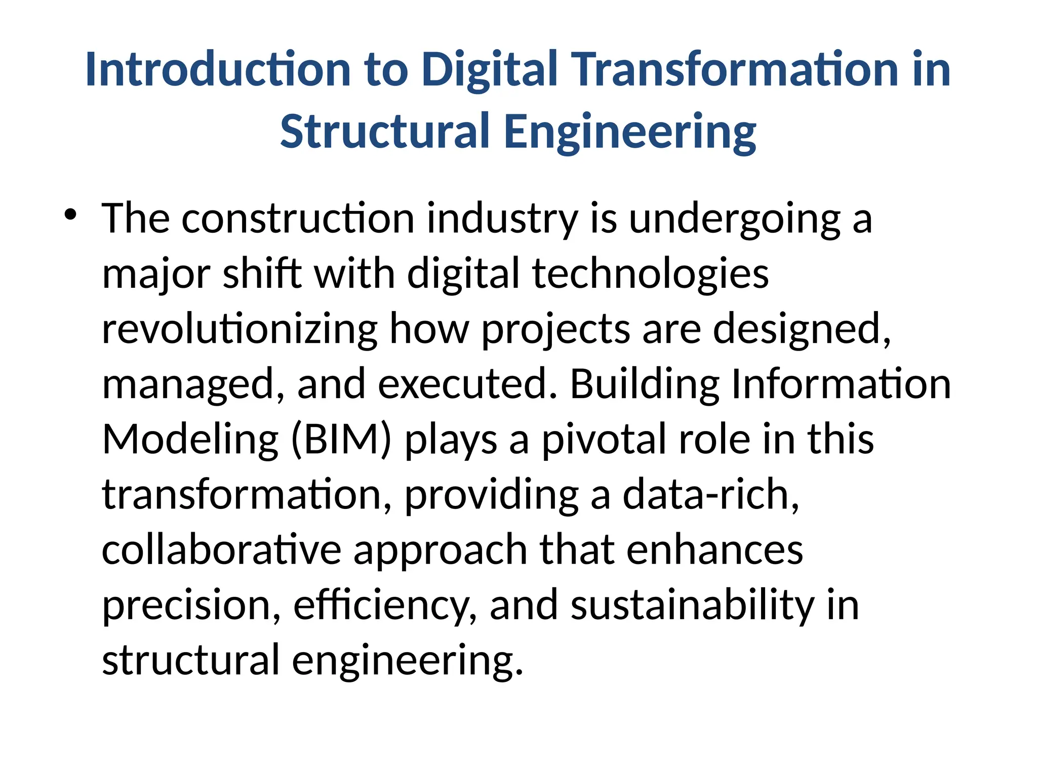 Digital Transformation in Structural Engineering: The BIM Advantage | PPTX
