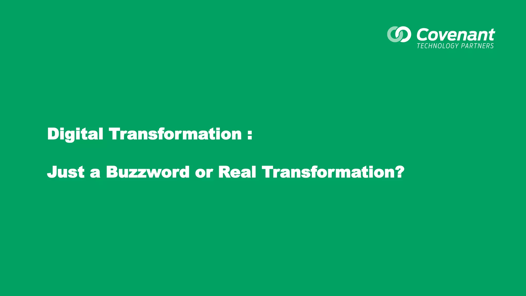 Digital Transformation : Buzzword or Real Transformation | PPT