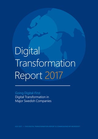 Digital transformation report sweden july 2017 | PDF