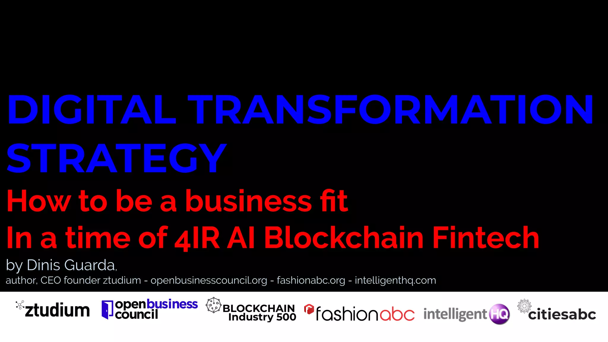 Digital Transformation Strategy - 4IR AI Blockchain Fintech by Dinis ...