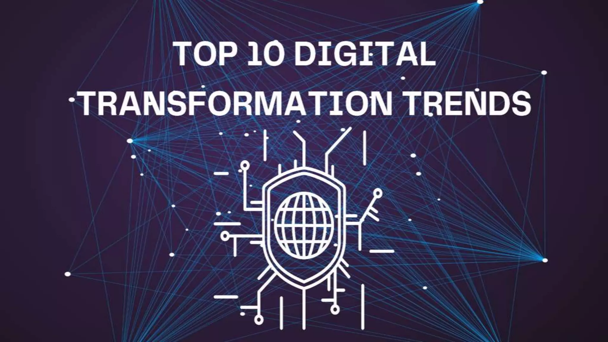Top 10 Digital Transformation Trends For Business | PPTX