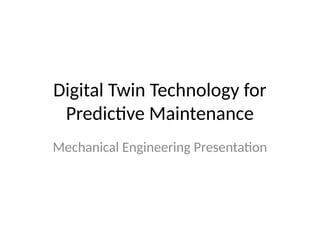 Digital_Twin_Technology Engineering .pptx