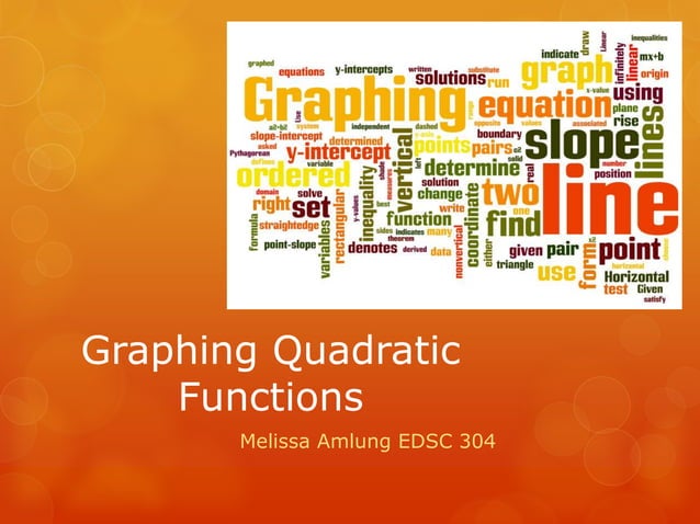 Graphing Quadratic Functions | PPTX | Education