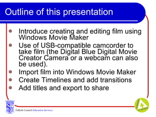 Digital Video Using Windows Movie Maker And Usb Camera | PPT