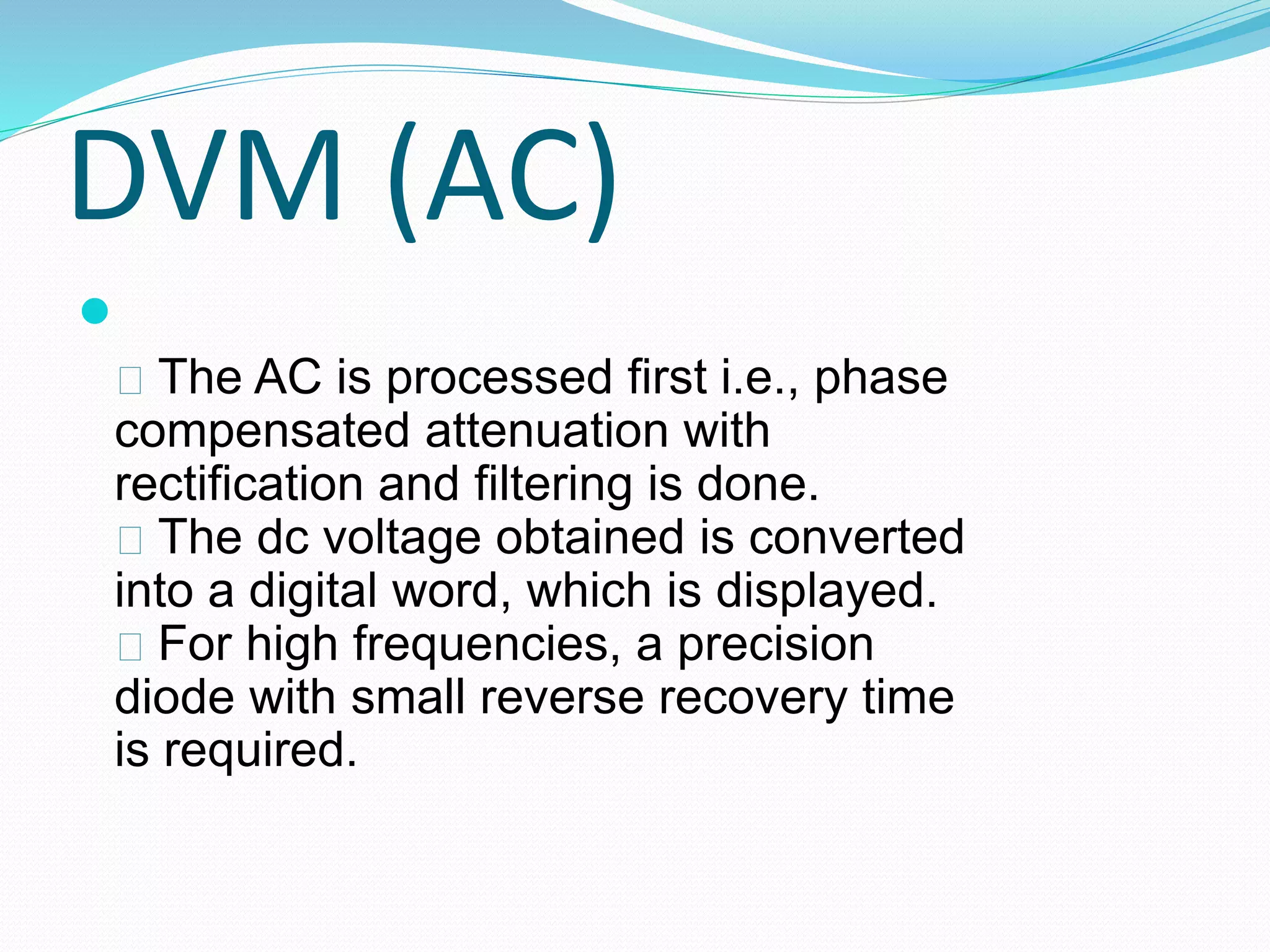 Digital voltmeter (DVM) and its Classification | PPTX