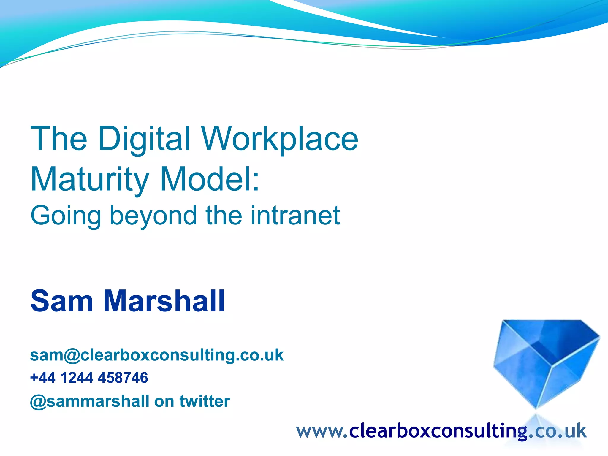 Digital Workplace Maturity Model | PPTX