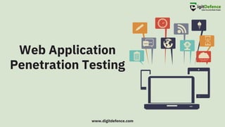 Digitdefence-PPT-Web Application Penetration Testing.pdf