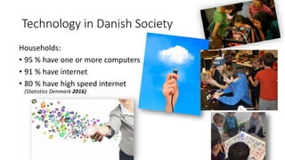 Digitial Education in Denmark | PPTX | Internet | Computing