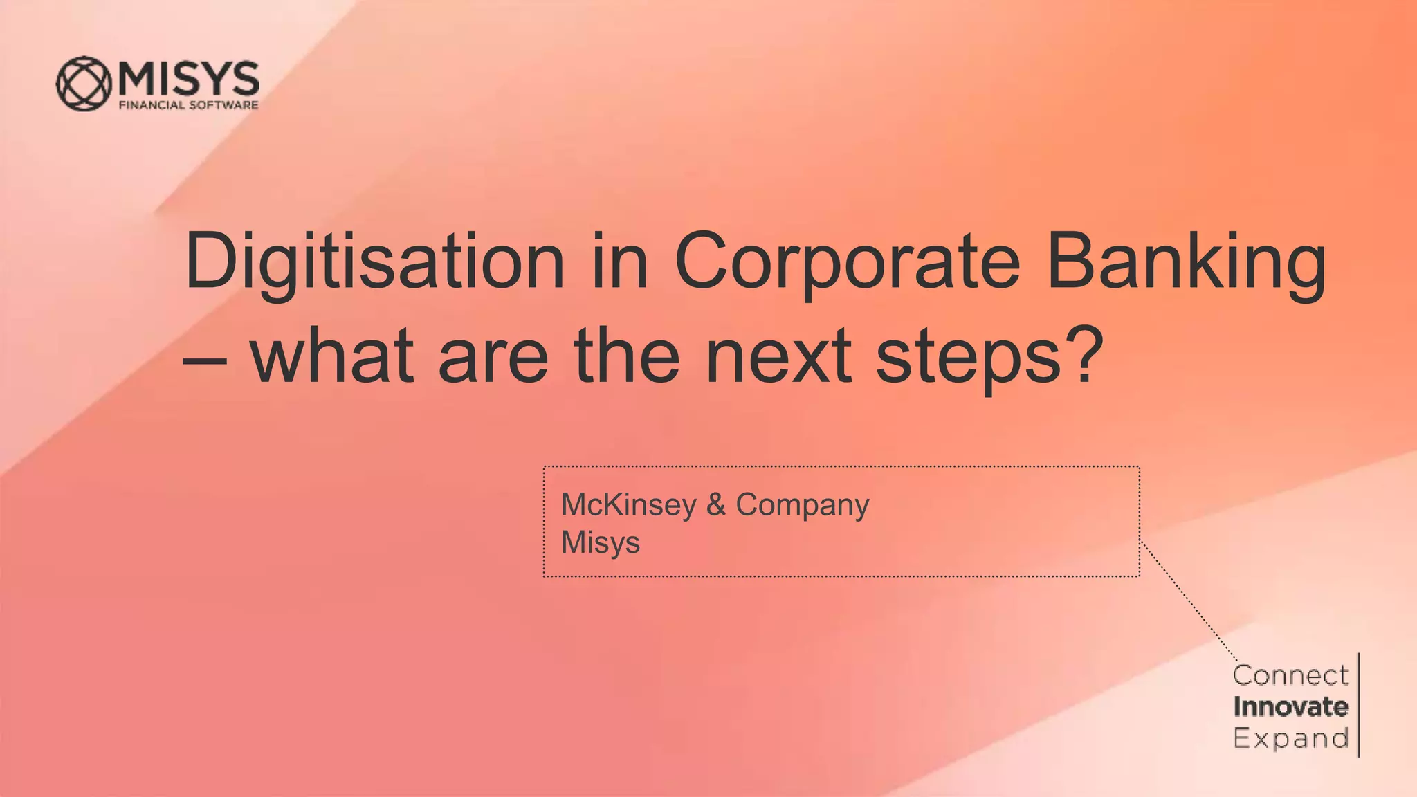 Digitisation in Corporate Banking - the next steps... | PPTX