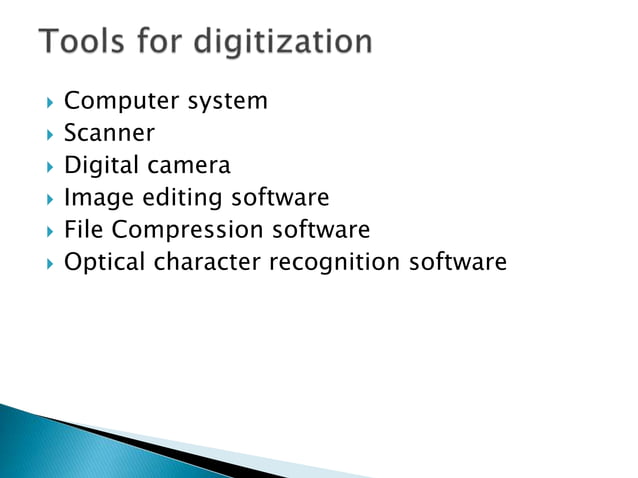 Digitization | PPTX | Desktop Publishing | Computer Software and Applications