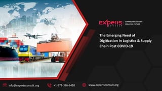 The Emerging Need of Digitization In Logistics & Supply Chain Post ...
