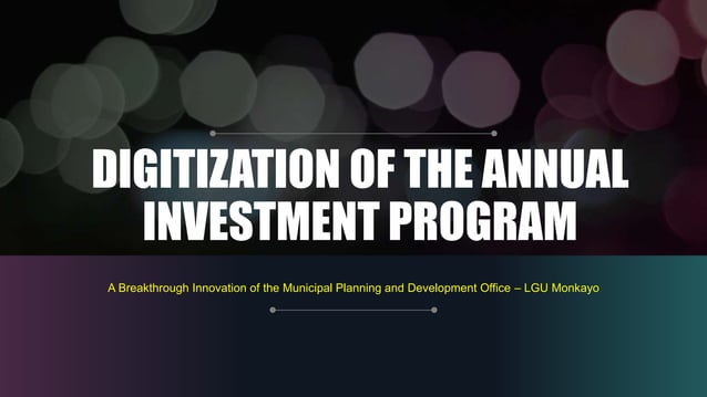 DIGITIZATION OF THE ANNUAL INVESTMENT PROGRAM (1).pptx | Technology ...