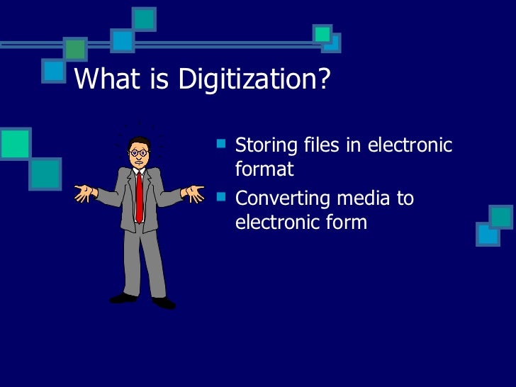 Digitization strategy Digitization strategy