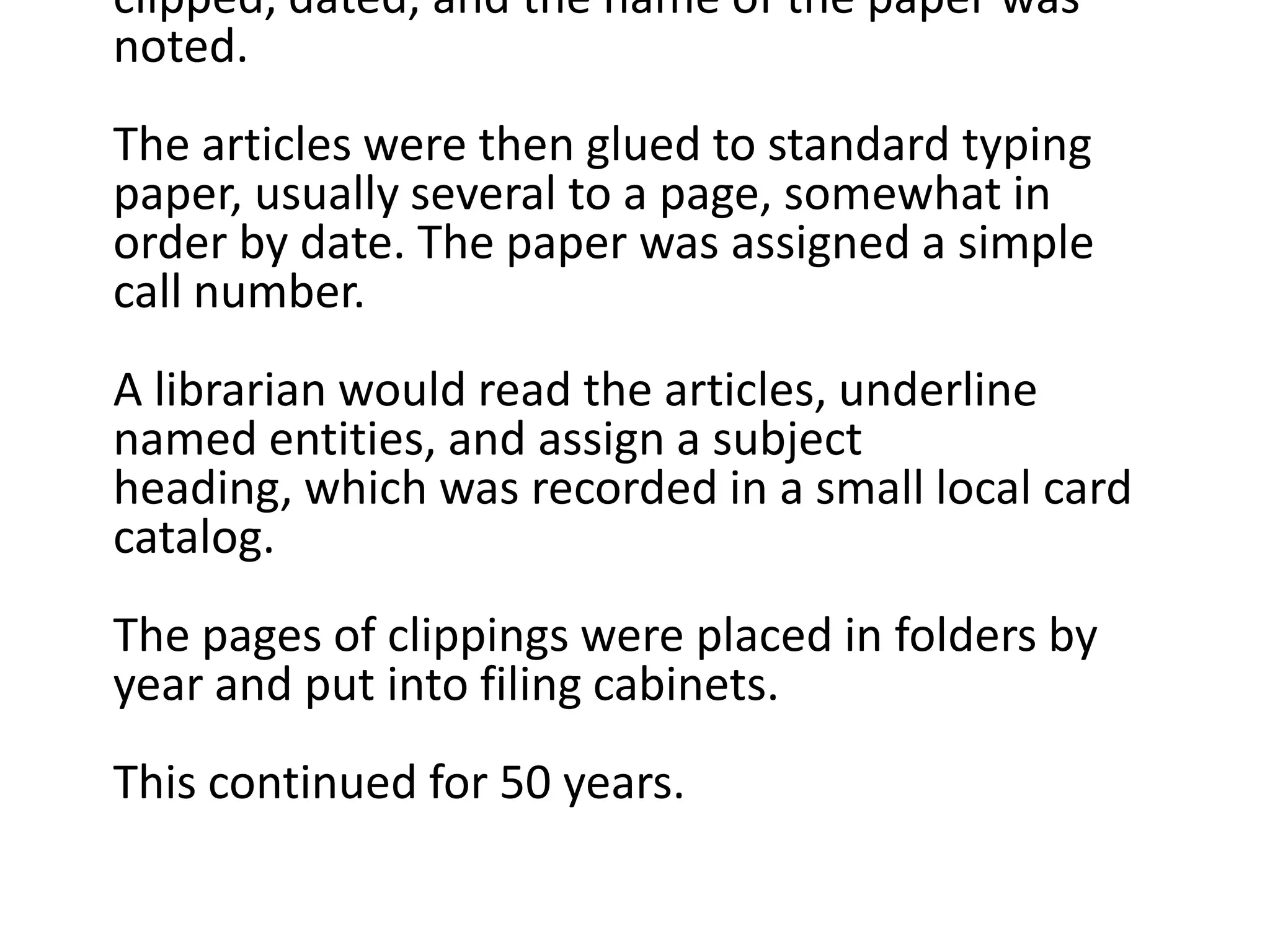 Digitizing a newspaper clippings collection: a case study in small ...