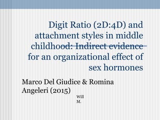 Digit Ratio - How can we guess the different types if people.ppt