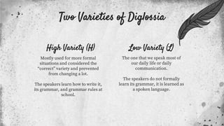 Diglossia, Bilingualism, & Multilingualism.pptx
