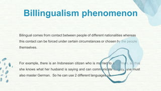 Diglossia, Billingualism, and Multilingualism.pptx