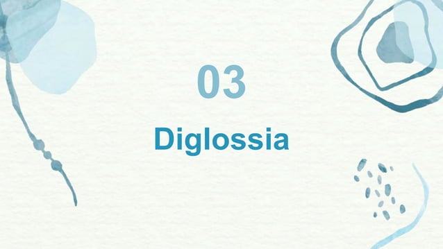 Diglossia, Billingualism, and Multilingualism.pptx