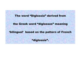 Diglossia | PPT