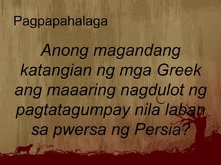 Ang Banta ng Persia | PPTX