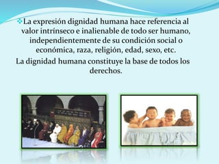 Dignidad-humana-10° grado | PPTX