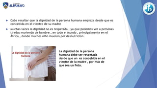 Dignidad de la Persona. | PPTX
