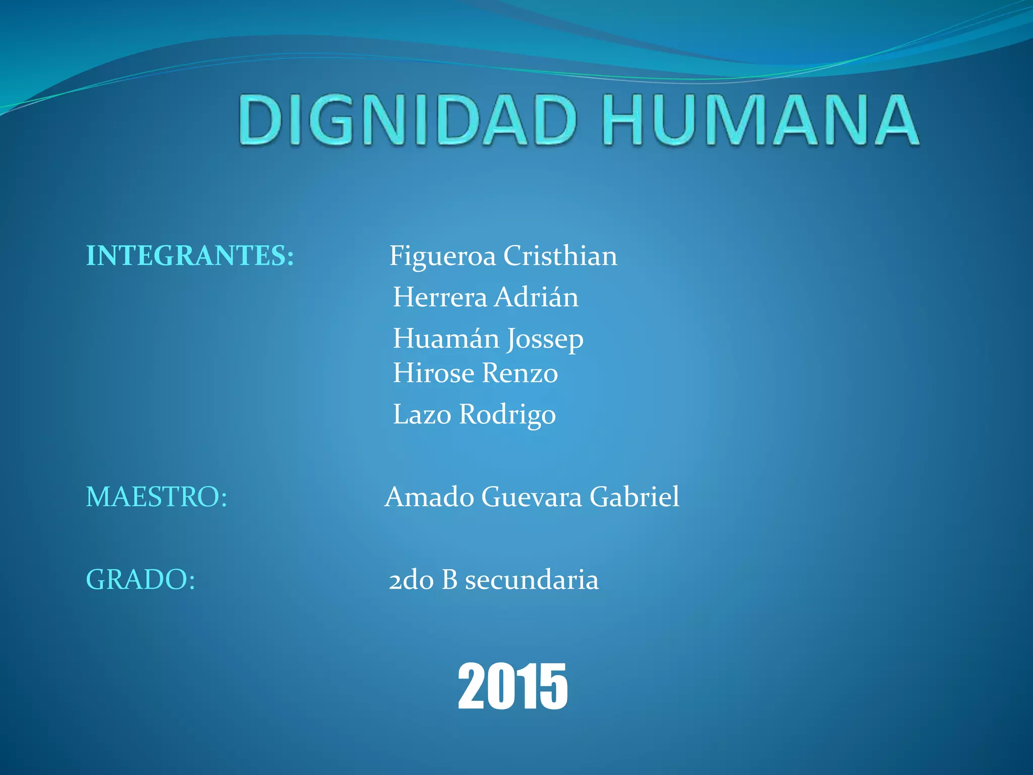 Dignidad humana | PPT