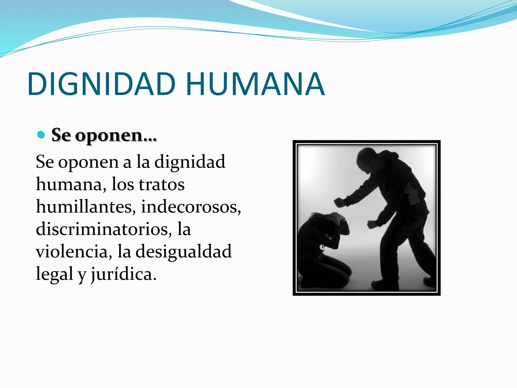 Dignidad humana | PPT