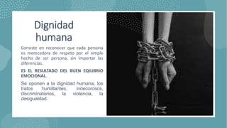 DIGNIDAD HUMANA.pptx