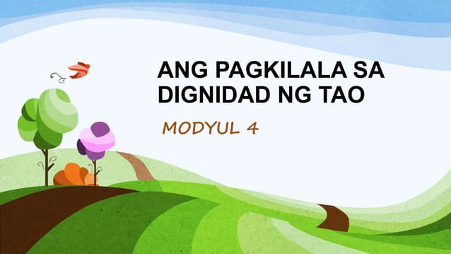 modyul 4 _ Edukasyon sa Pagpapakatao _DIGNIDAD NG TAO.pptx