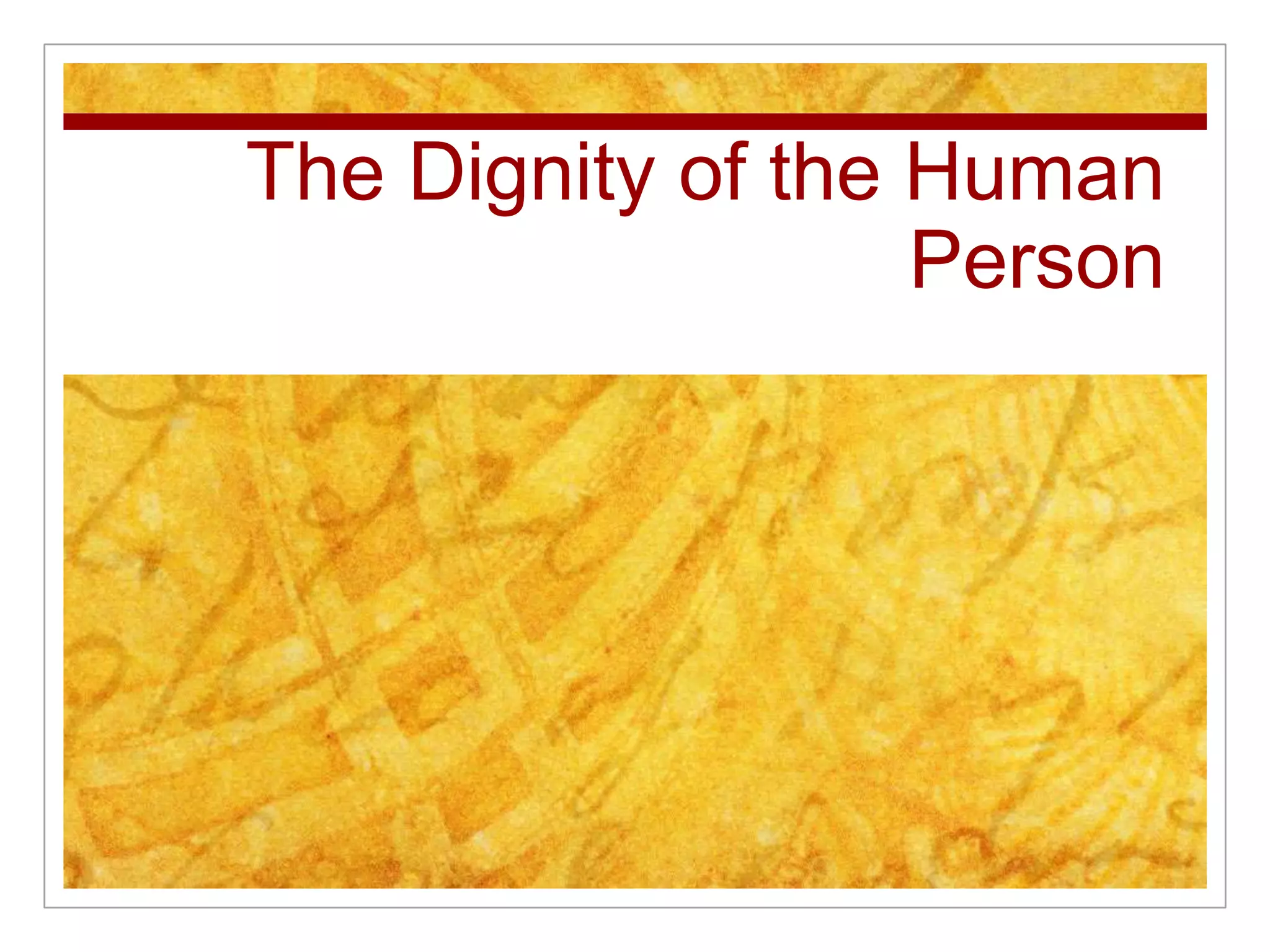 Dignity of the human person yr10 | PPTX