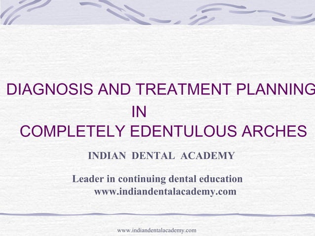 Complete Edentulous Treatment Plan | PPT