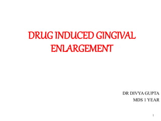 drug induced gingival enlargement-190530051811 (1).pptx