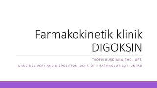 Farmakokinetik Klinik Digoxin | PDF