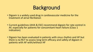 Digoxin journal club | PPT