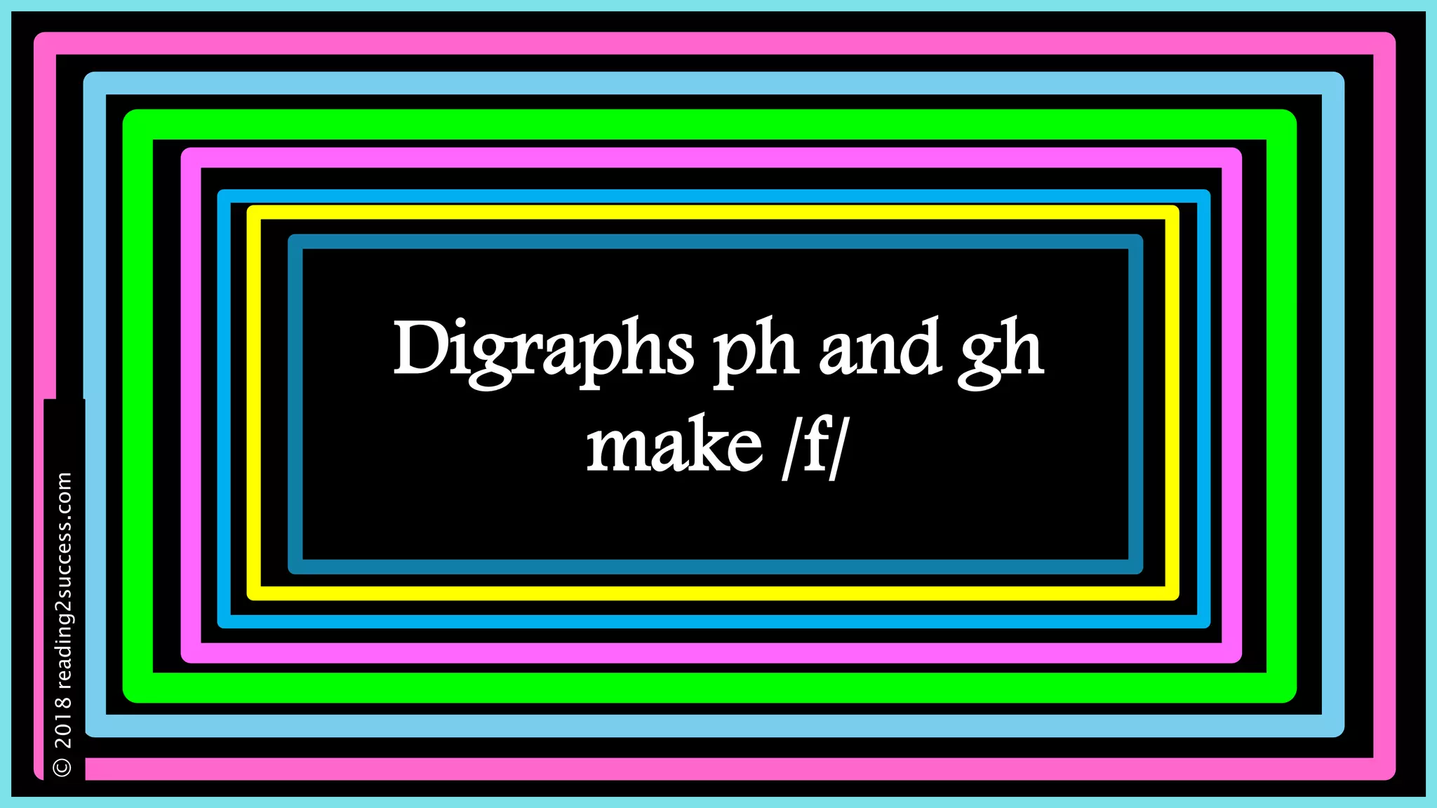Digraphs ph and gh make the f sound! | PPTX