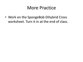 Dihybrid Crosses 2019.ppt