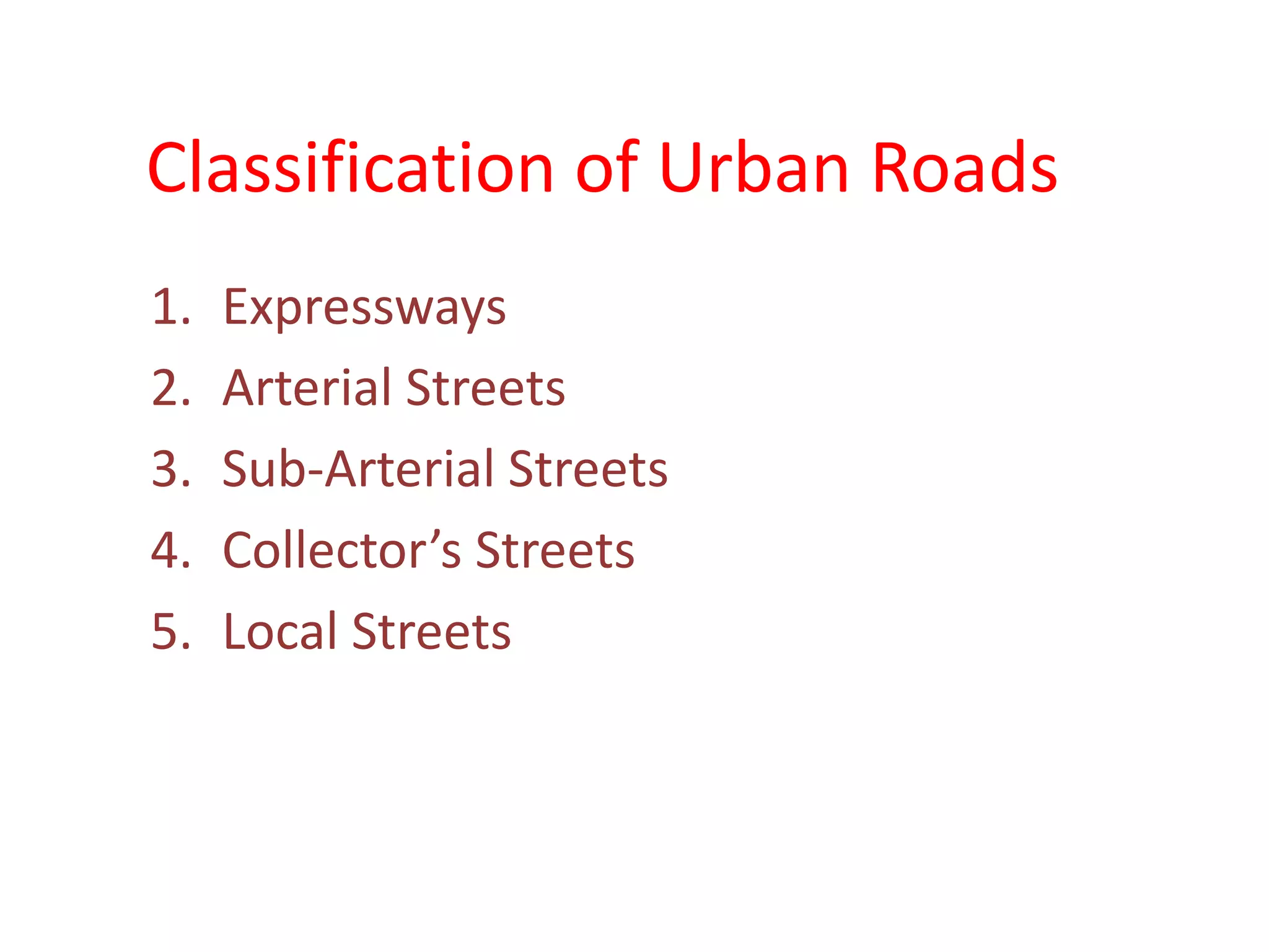 Diiferent types of road | PPTX