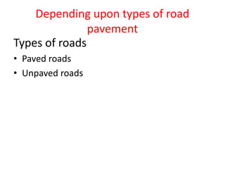 Diiferent types of road | PPTX