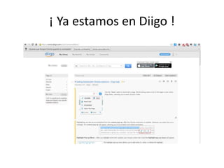 ¿Qué es Diigo? Cómo darse de alta y utilizarlo | PPTX